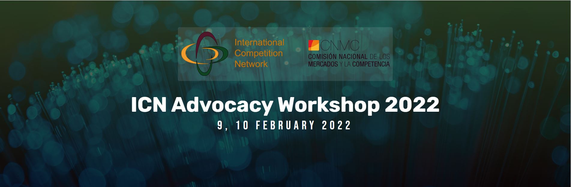 2022 ICN Advocacy Workshop, 9-10 February - ICN